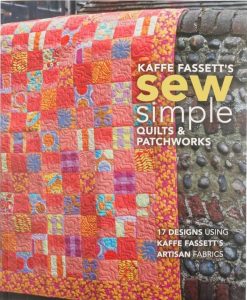 Sew Simple - Kaffe Fassett Studio